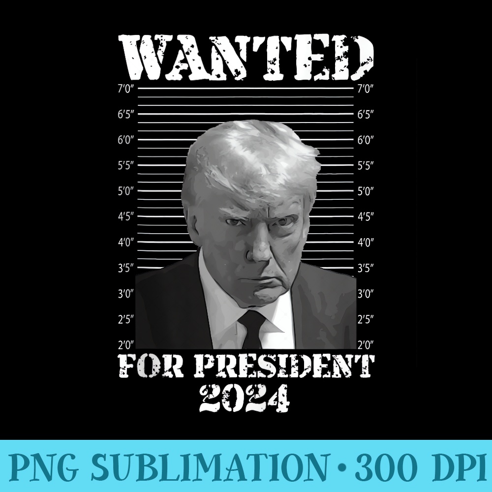 Donald Trump Not Guilty Mug Shot 2024 Wanted For President - | Inspire ...