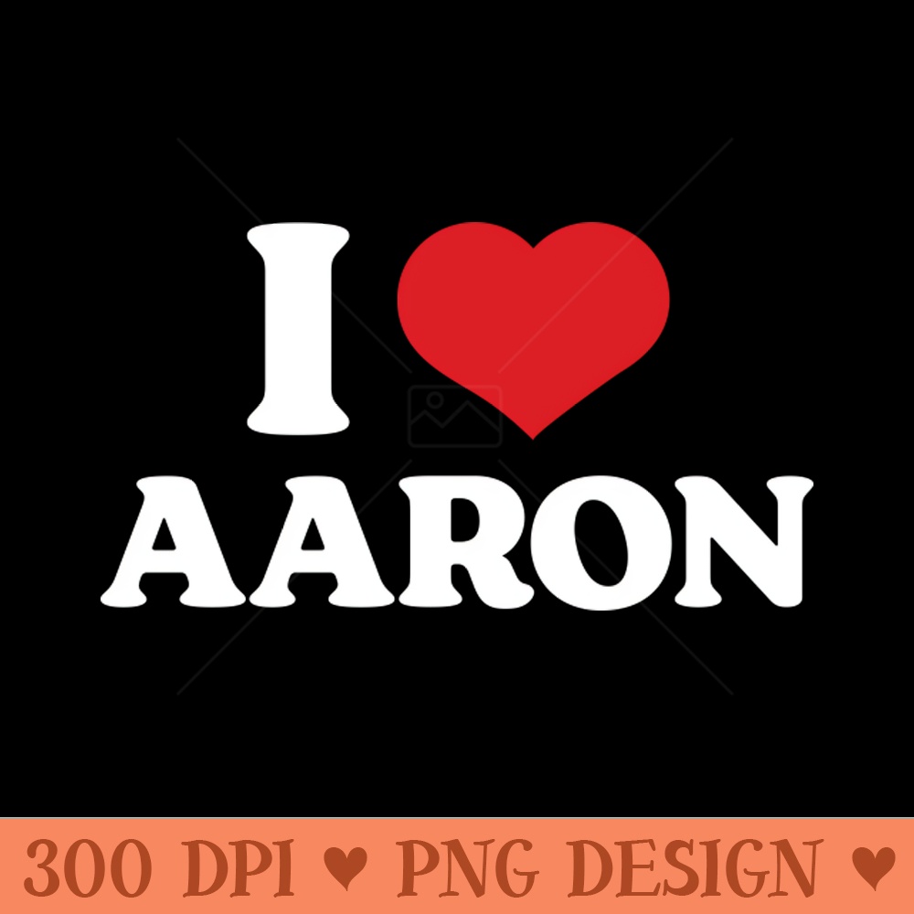 I Heart Aaron Bushnell - Sublimation backgrounds PNG | Inspire Uplift