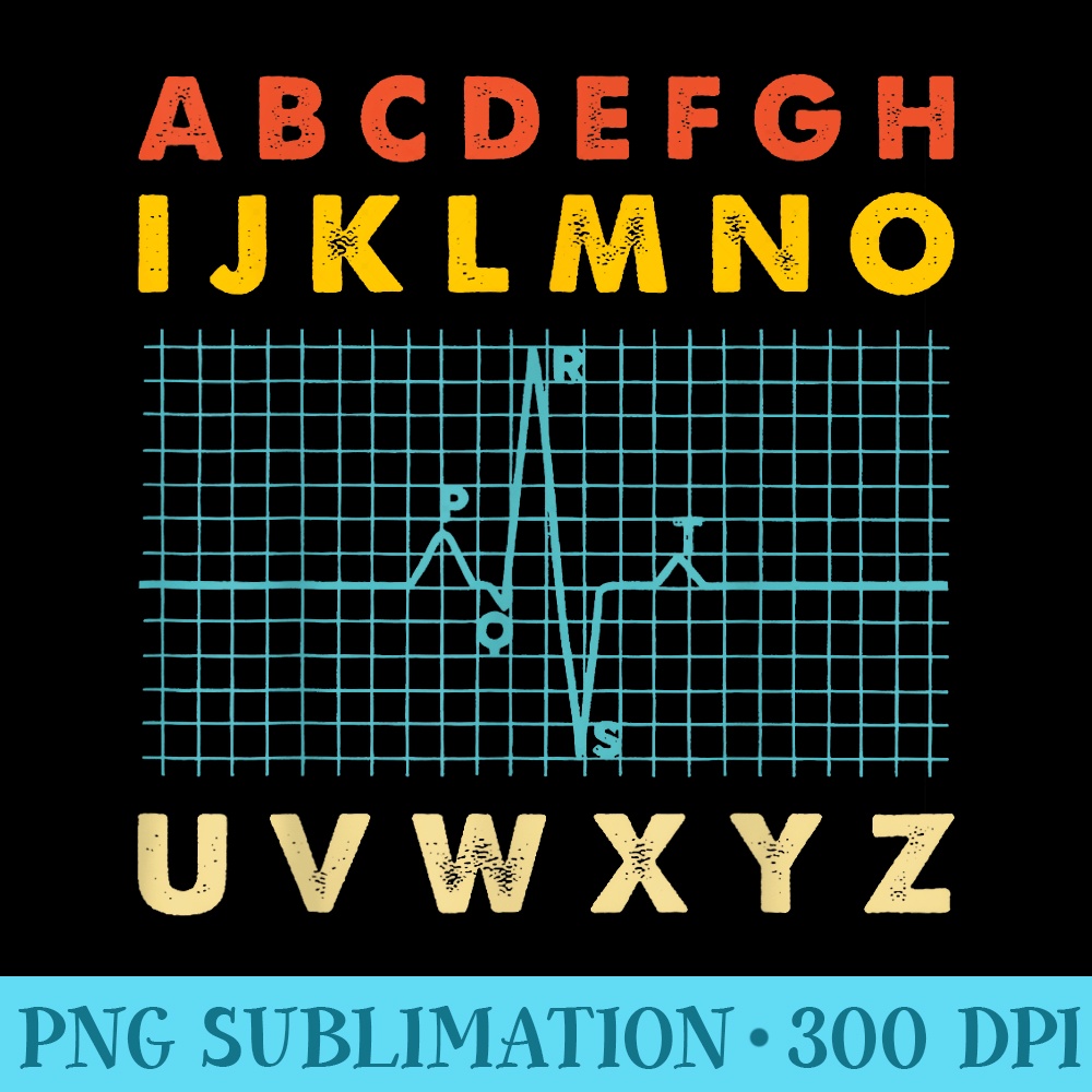 Nurse PQRST ABCs Ekg Strip Alphabet Funny Nurses Jokes - Sub - Inspire ...