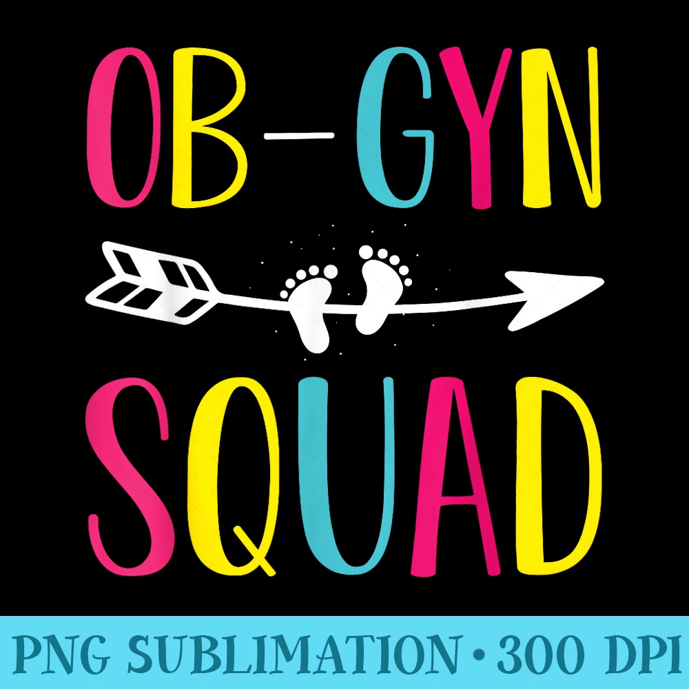 ObGyn Squad Obstetrician Gynecologist Ob gyn Doctor Squad - | Inspire ...