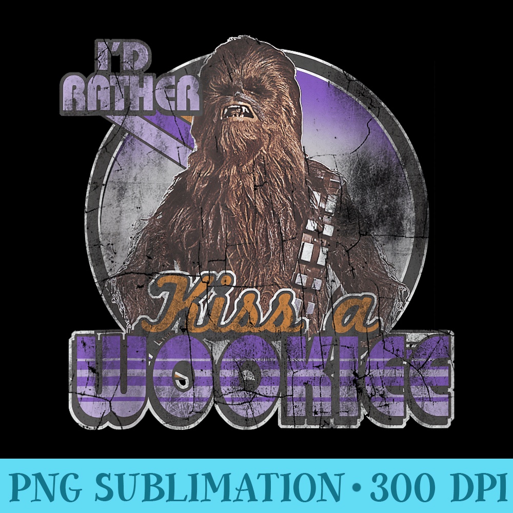 Star Wars Chewbacca Id Rather Kiss A Wookiee Portrait - Subl | Inspire ...