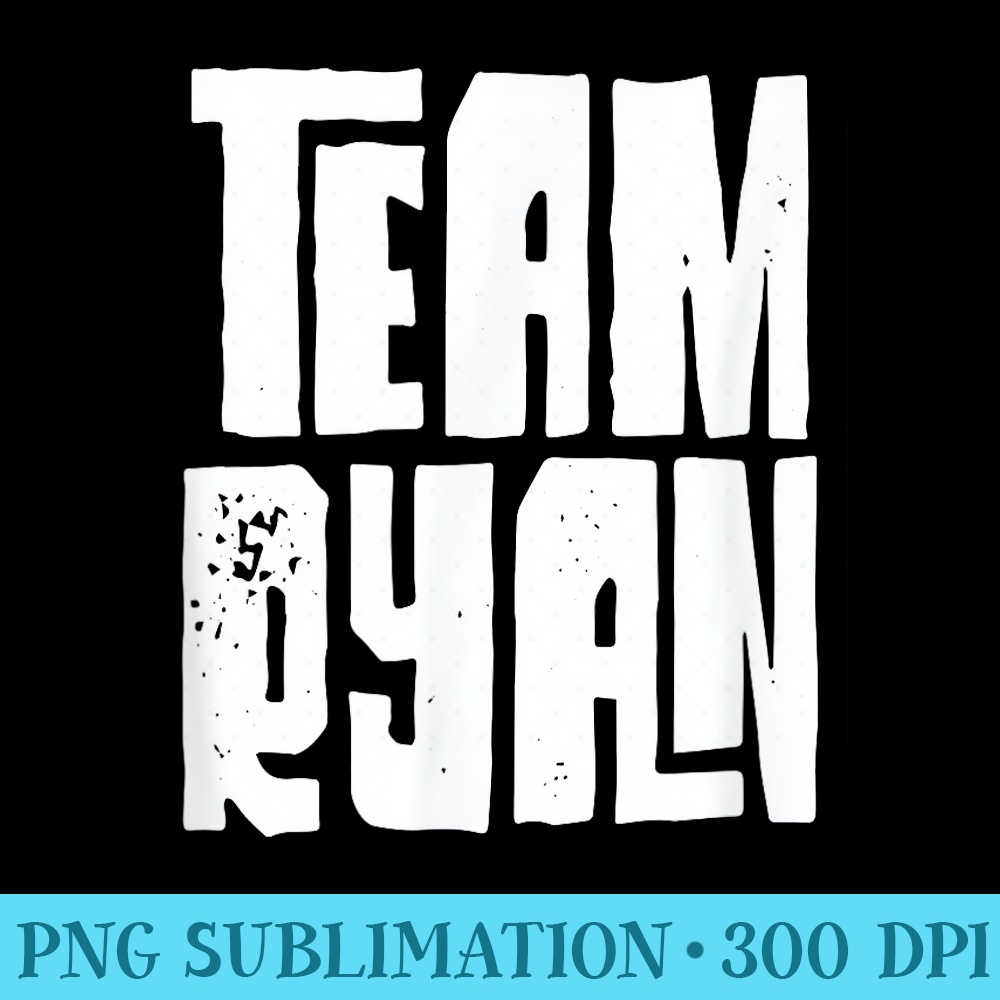 Team Ryan Son Grandson Dad Husband friend Sports Group - Shi | Inspire ...