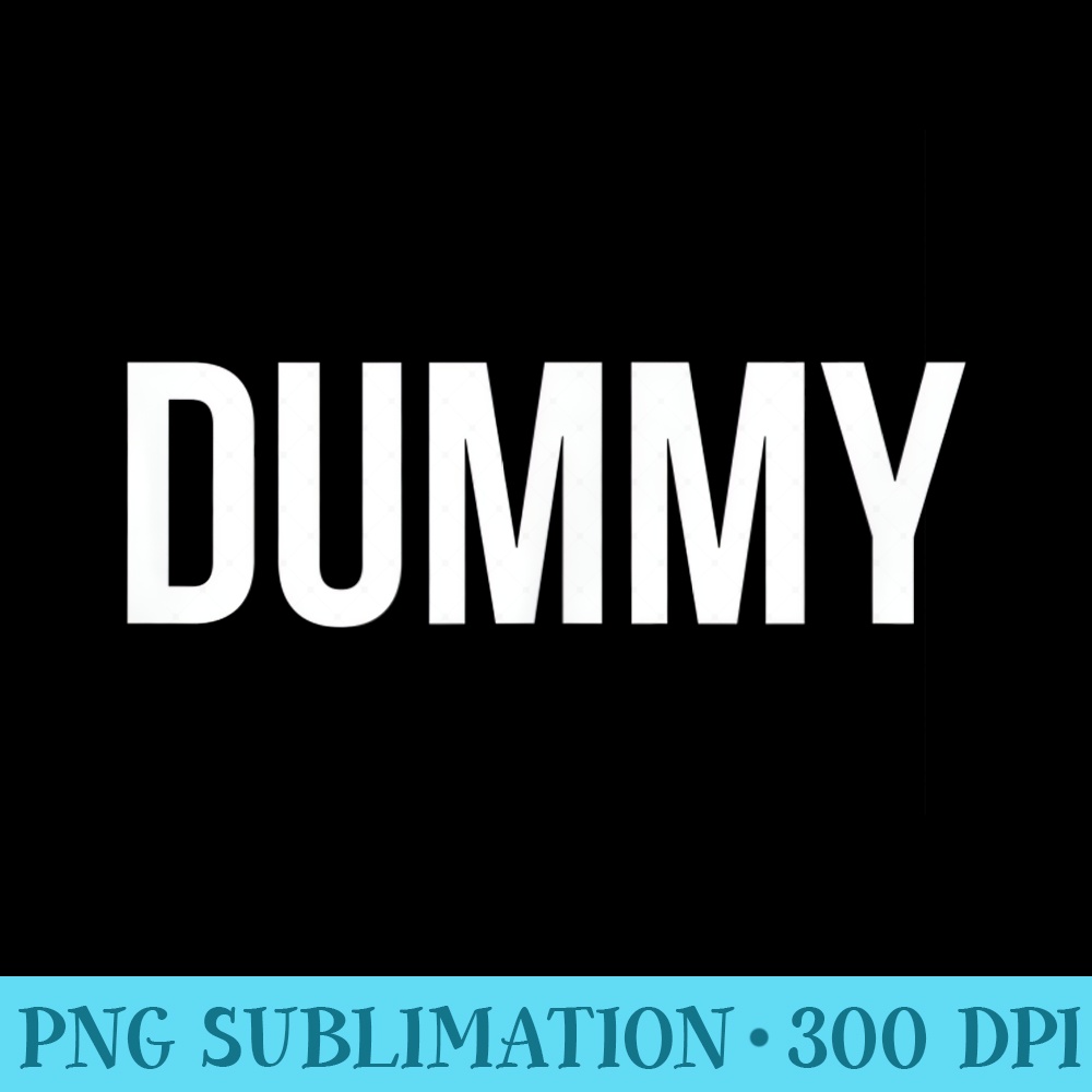 Dummy - Printable PNG Graphics | Inspire Uplift