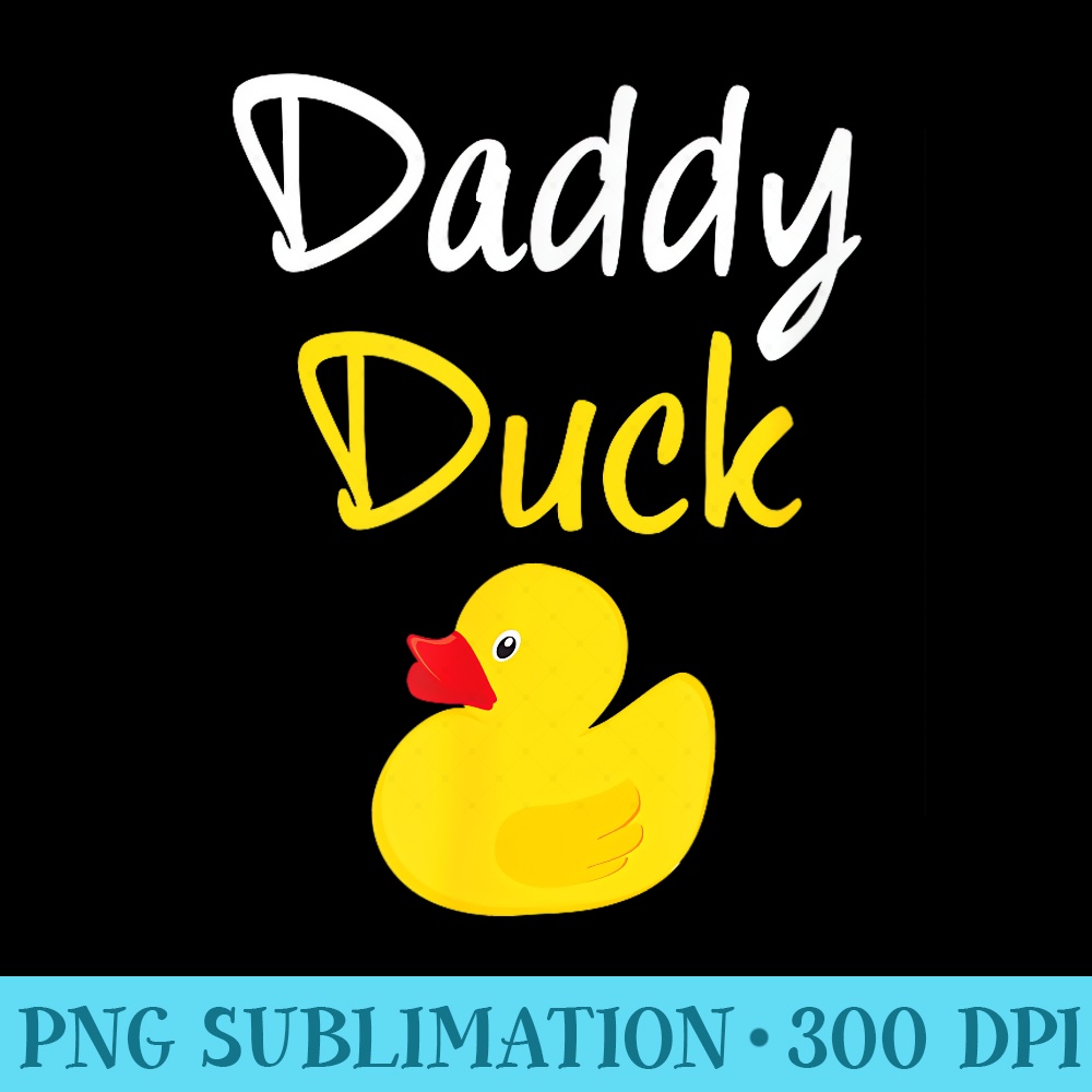 Daddy Duck T Dad Rubber Duck - Shirt Template Transparent | Inspire Uplift