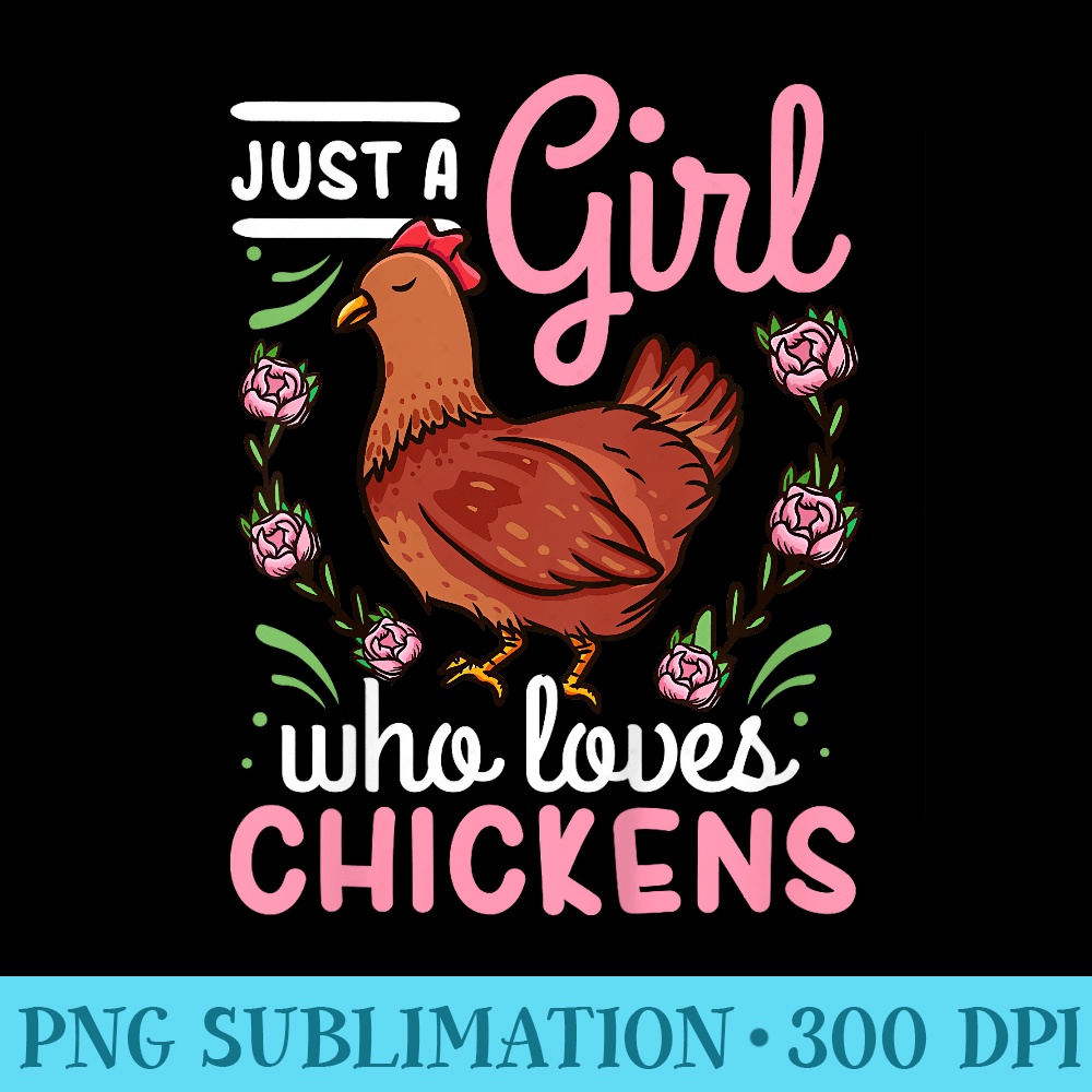 Chicken Lover Just a Girl Who Loves Chickens - Shirt Vector | Inspire ...