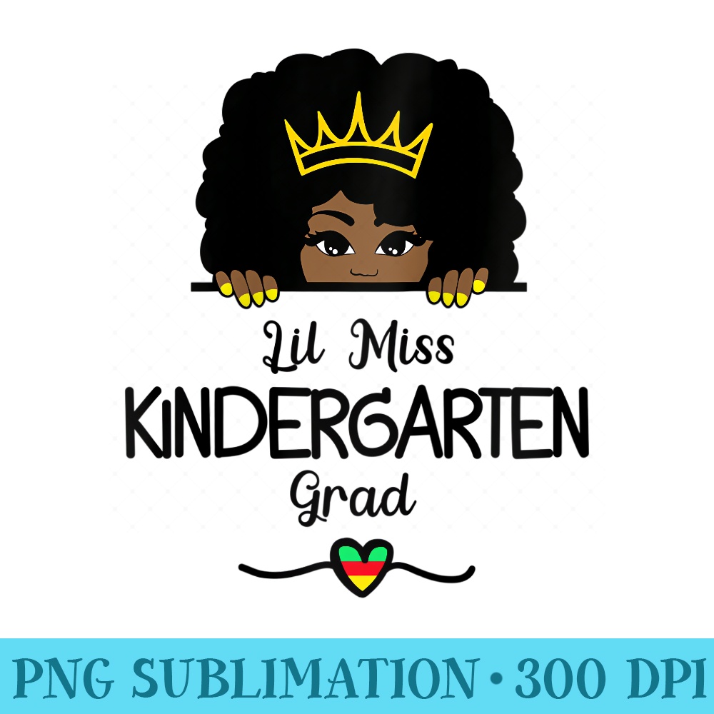 Womens Lil Miss Kindergarten Grad Last Day Of Kindergarten R | Inspire ...