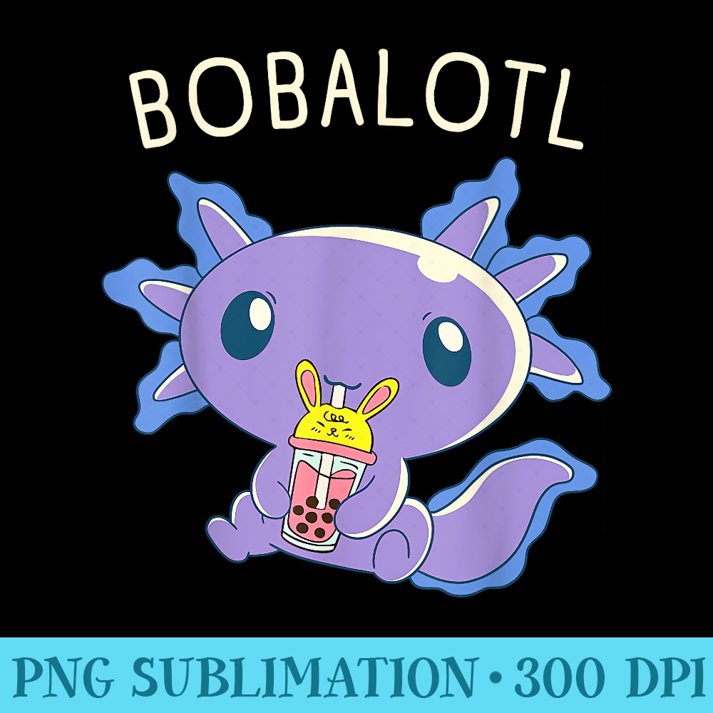 Bobalotl Axolotl Boba Tea - High Quality PNG Download | Inspire Uplift