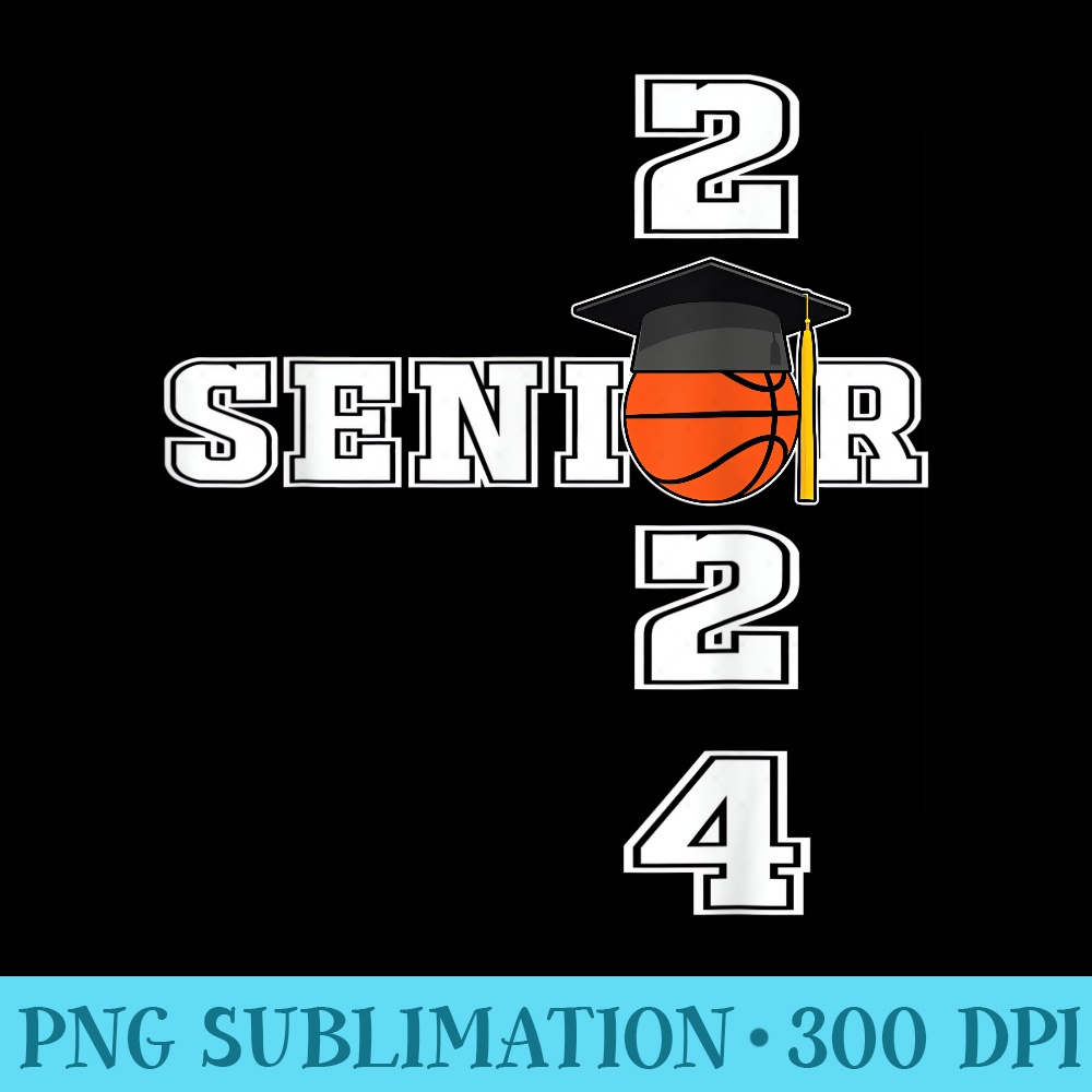 Class of 2024 Basketball Senior Senior 2024 Basketball - PNG | Inspire ...