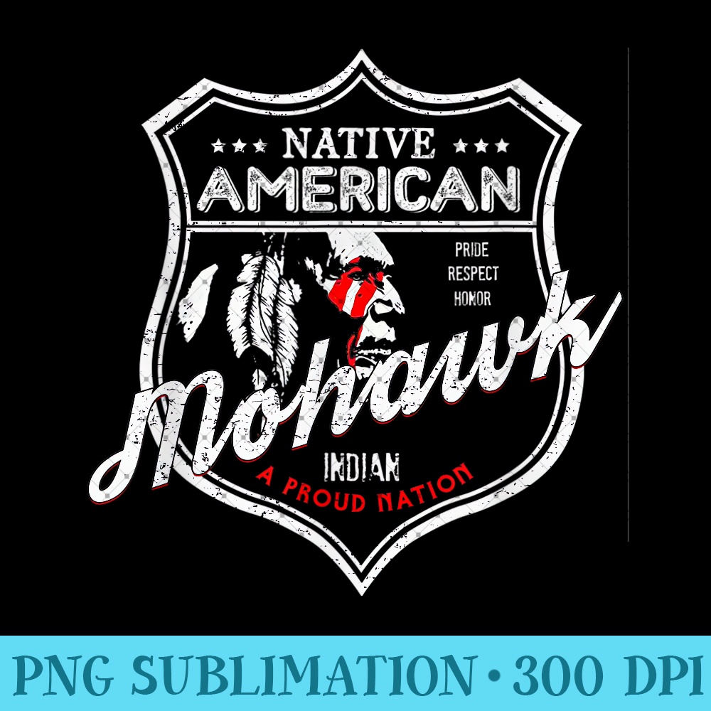 Mohawk Native American Indian Strong Pride Badge - Unique Su | Inspire ...