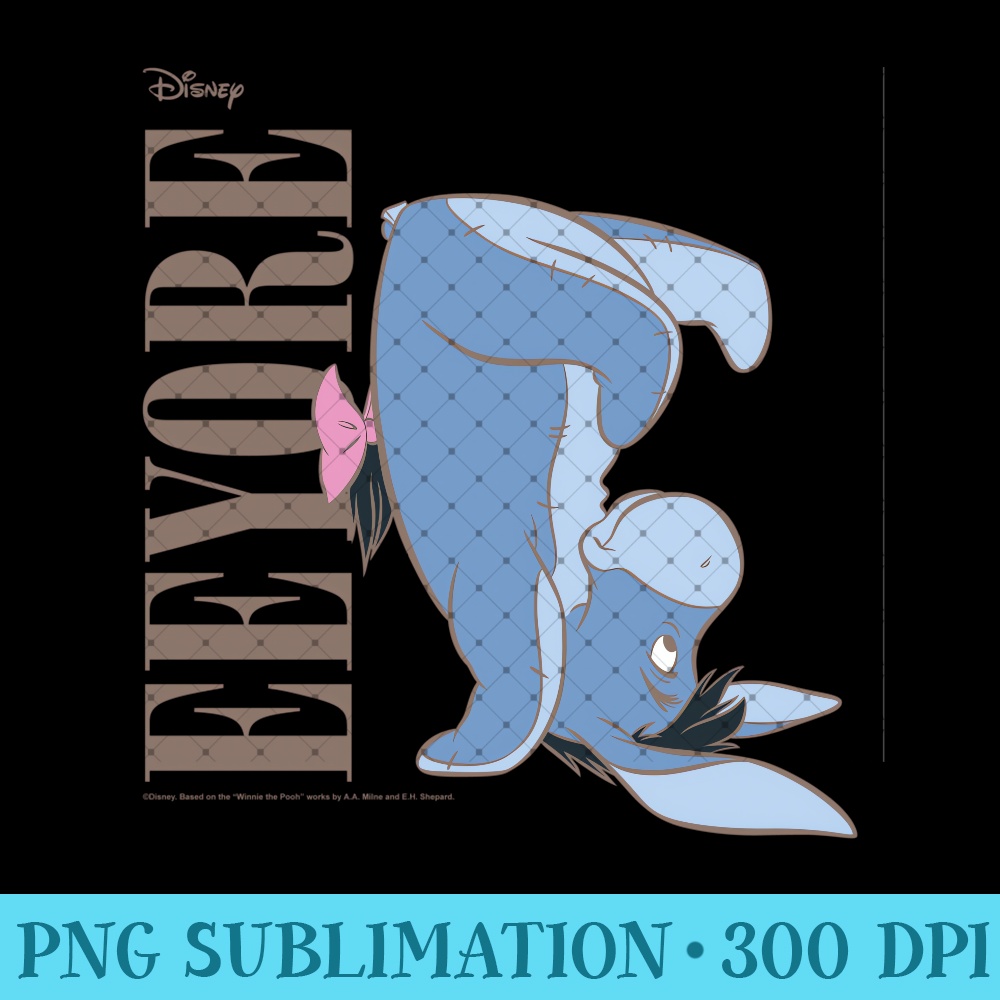 Winnie The Pooh - Eeyore Upside Down - Ready To Print PNG De | Inspire Uplift