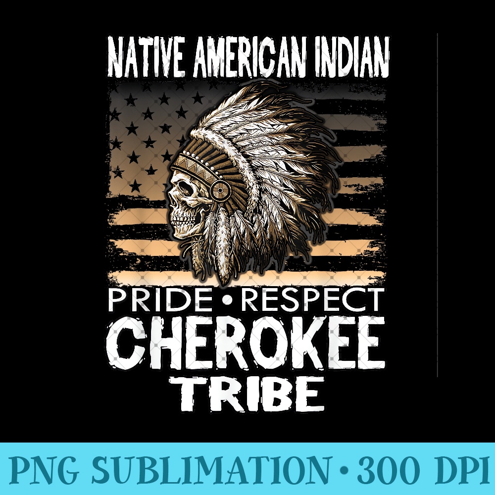 Native American Cherokee Tribe Indian Pride Respect - PNG de | Inspire ...