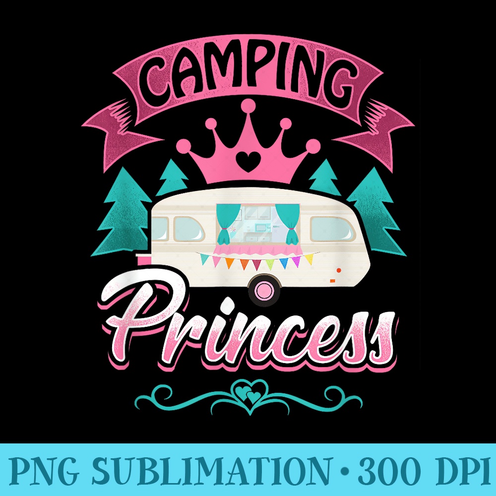 Camping Princess T Cute Outdoor Camper - Printable PNG Image | Inspire Uplift