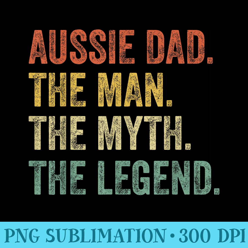 Mini Aussie Dad T Man Myth Legend Australian Shepherd - Prin | Inspire ...