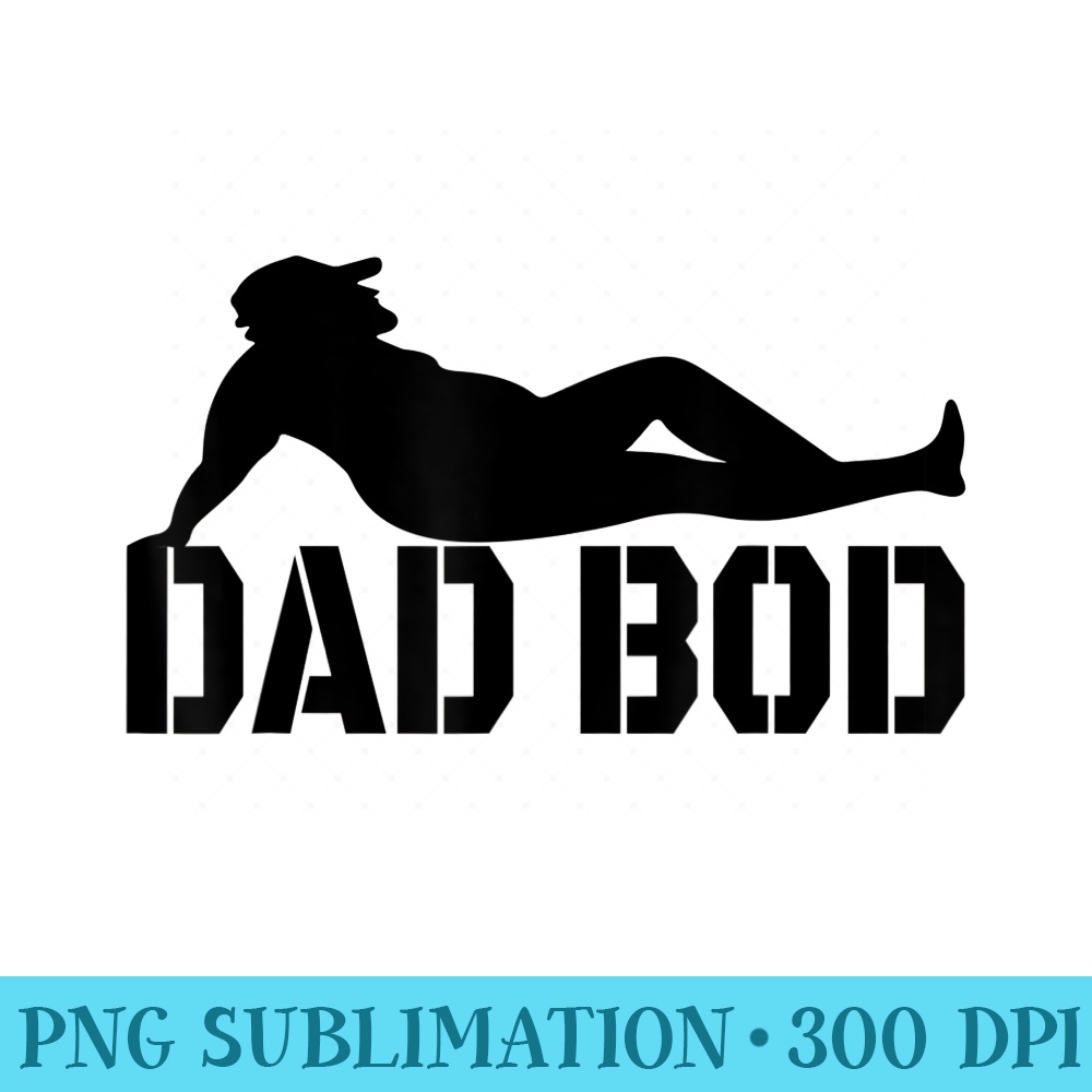 Mens Dad Bod Funny Dadbod Silhouette Beer Gut Fat Dad - Digi | Inspire ...