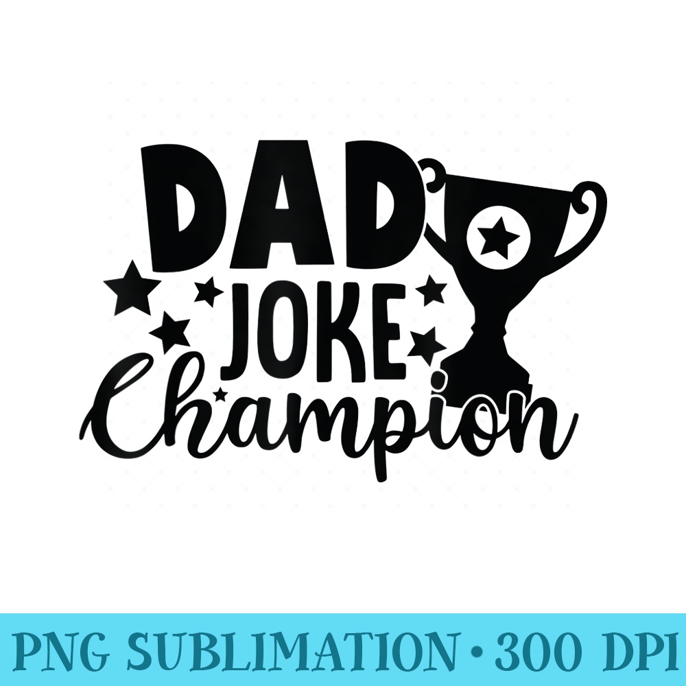 Funny Dad Joke Champion Father With Trophy Retro Vintage - H | Inspire ...