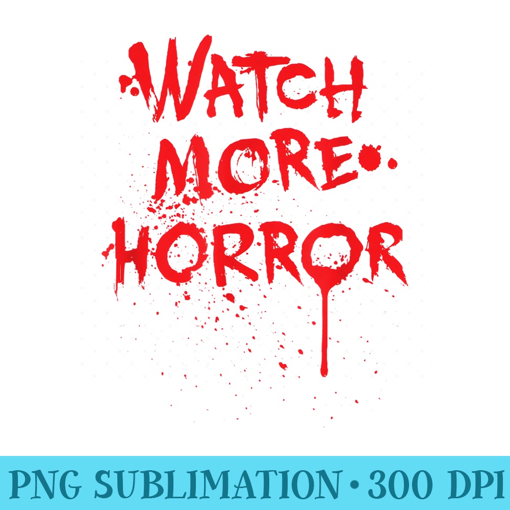 Watch More Horror Blood Splattered Slasher Movie Horror Fan | Inspire ...