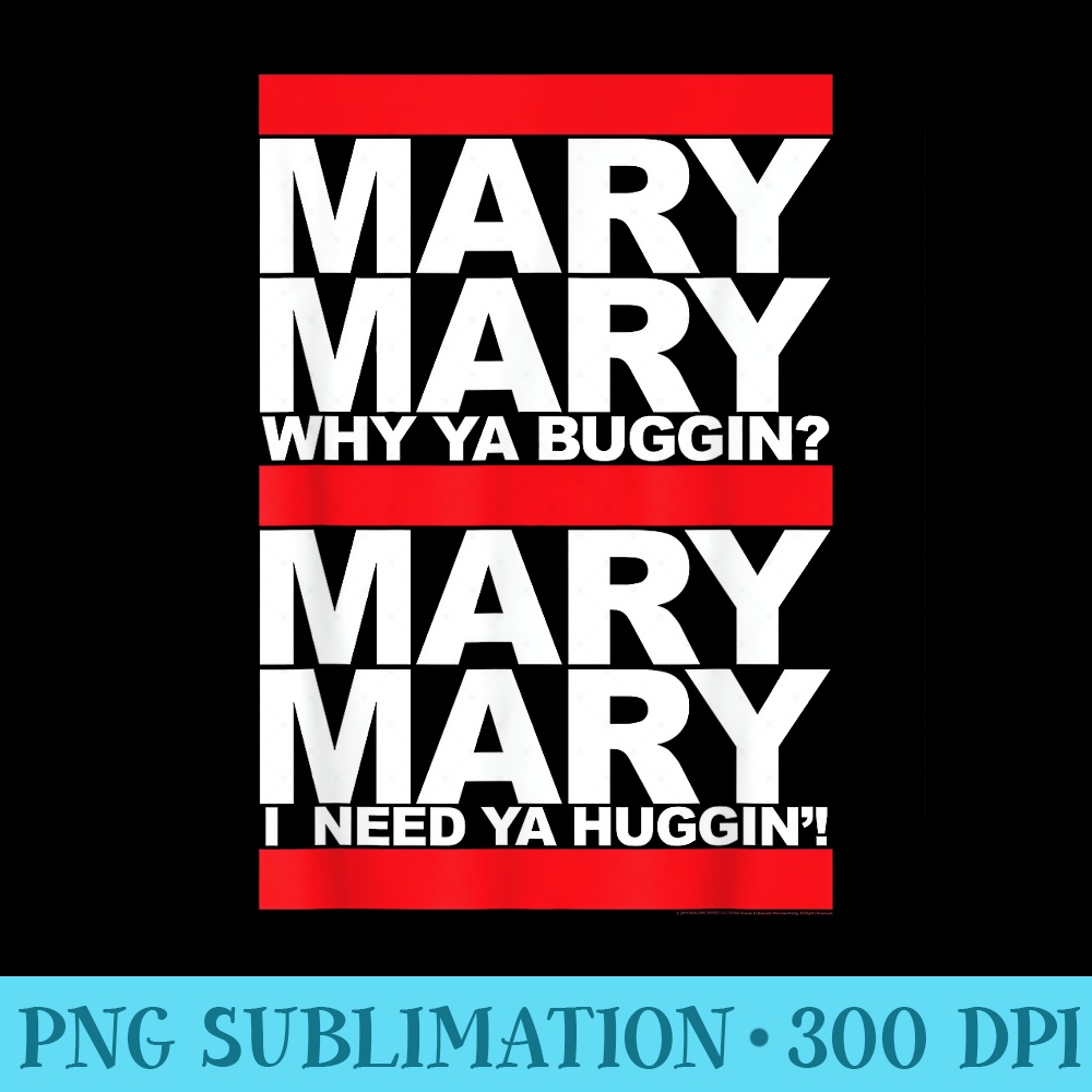 Run DMC Official Mary Mary - PNG Prints | Inspire Uplift