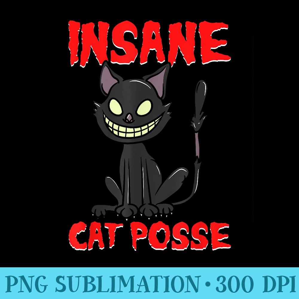 Funny Cat Design Insane Cats Posse Scary Kitten Clown Horror | Inspire ...