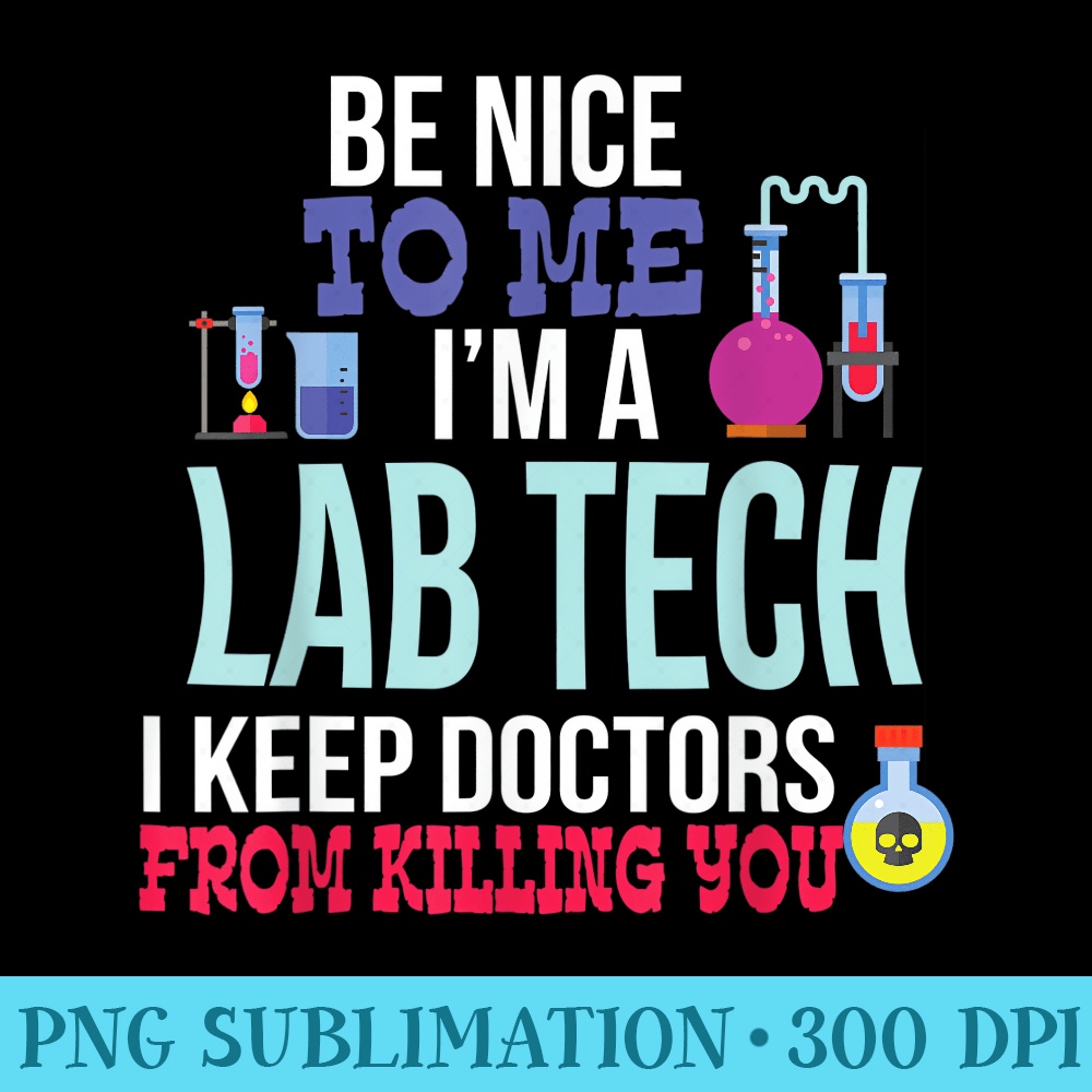 Funny Medical Lab Tech Laboratory Technician - PNG Download | Inspire ...