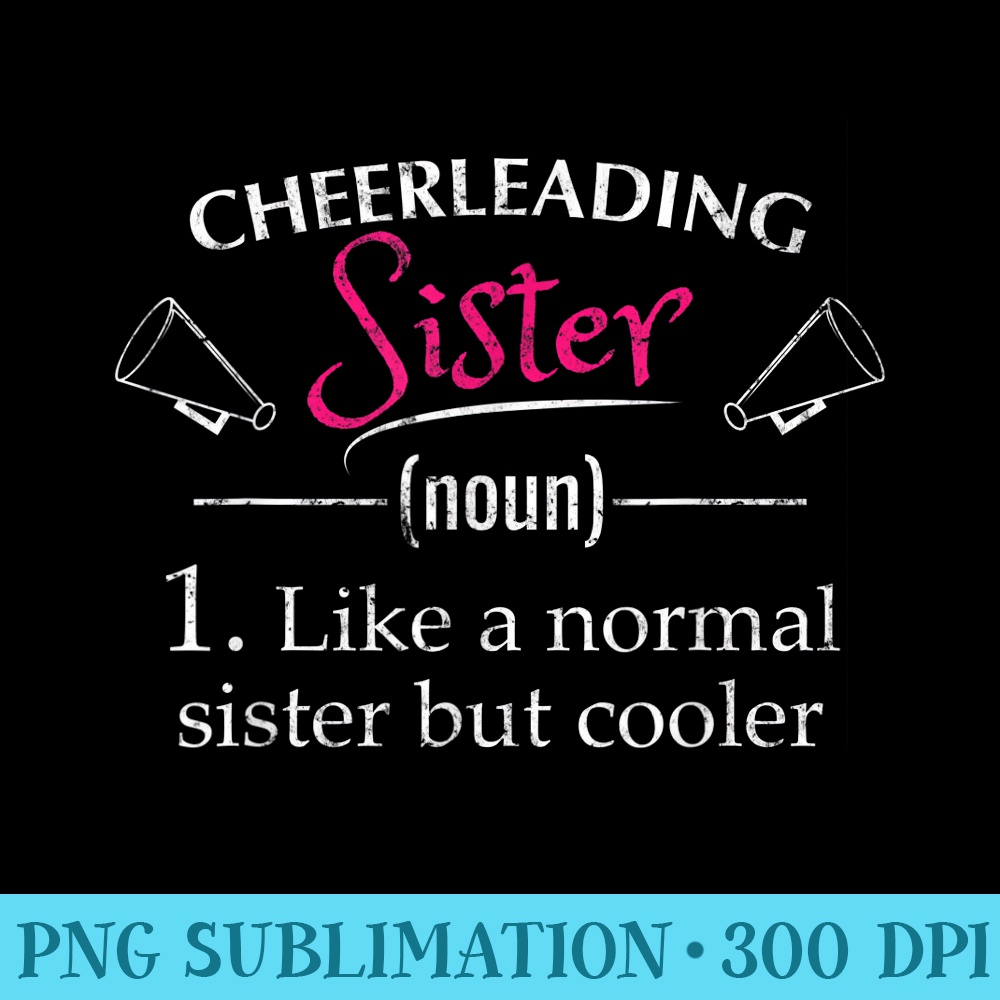 Cheerleading Sister Cheering Sport Lovers Sis Cheer Sister - | Inspire ...