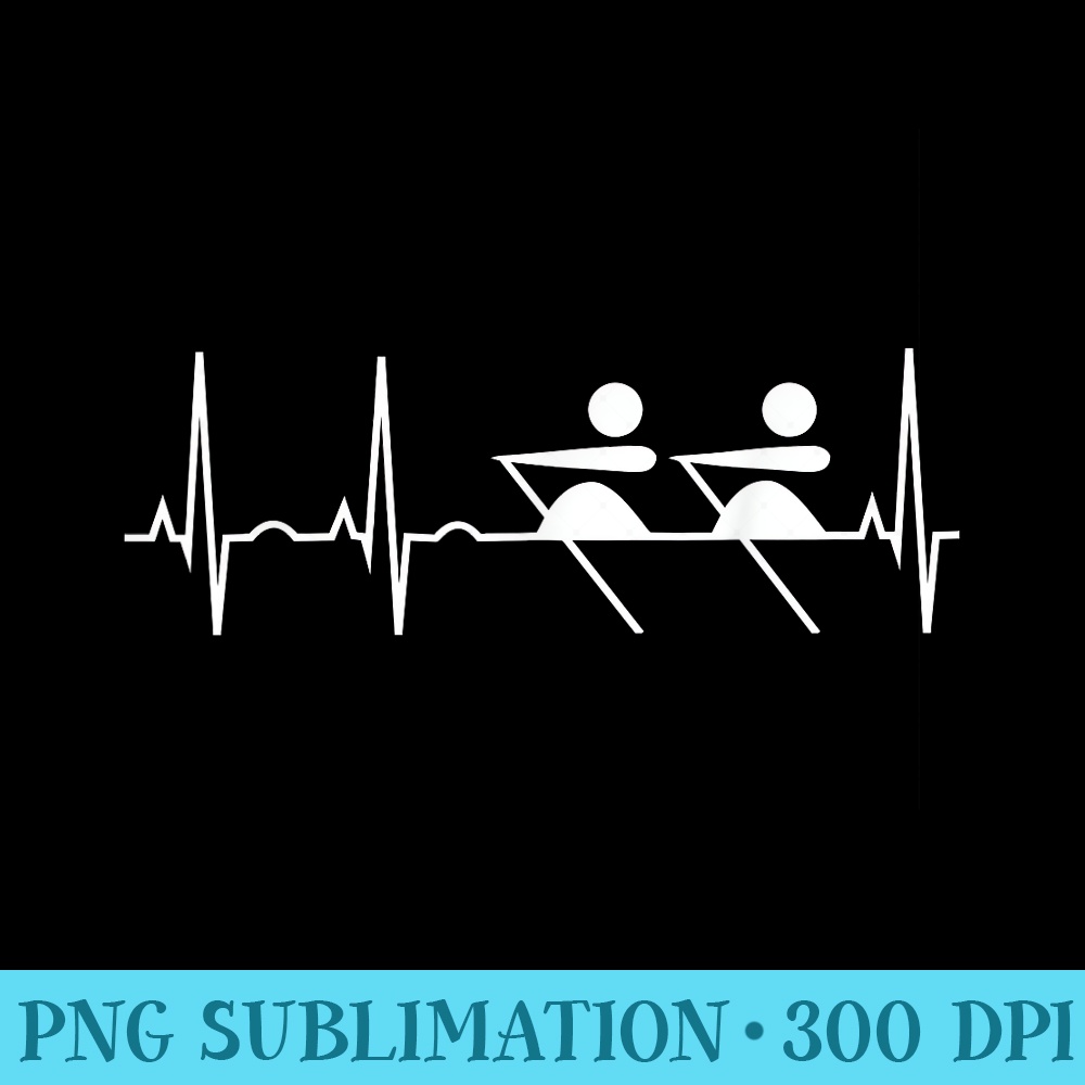 Love to Row Rowing Rowing Heartbeat Crew Team - Digital PNG | Inspire ...