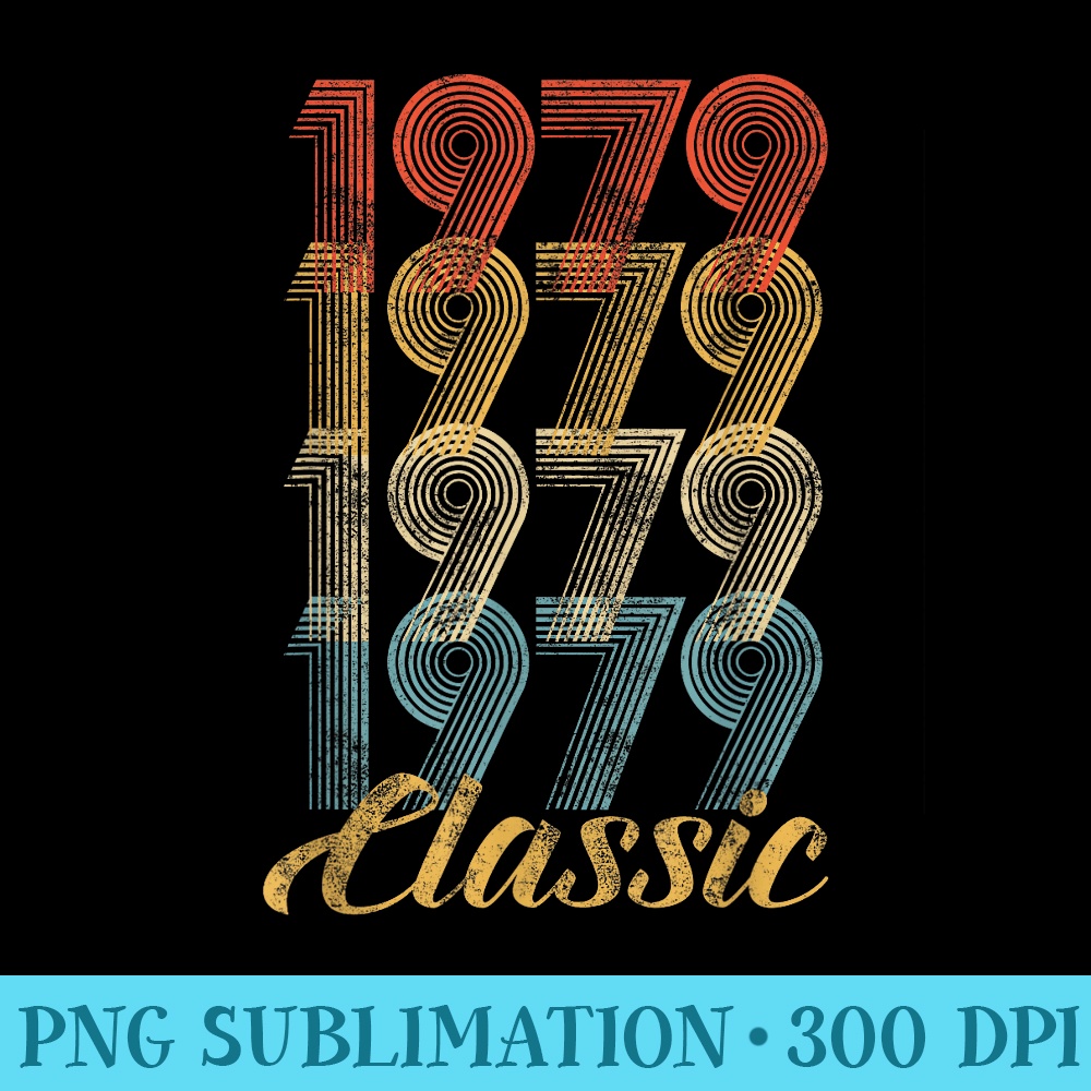 Vintage 1979 Classic Birth Year Gen X 80s 1980s 70s Birthday | Inspire ...