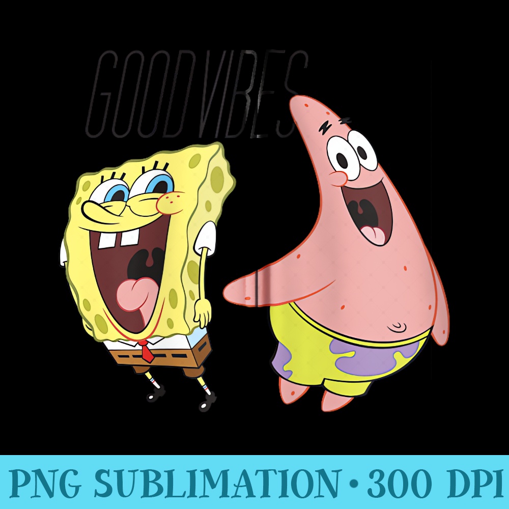 SpongeBob SquarePants Good Vibes SpongeBob Patrick - PNG Dow | Inspire ...