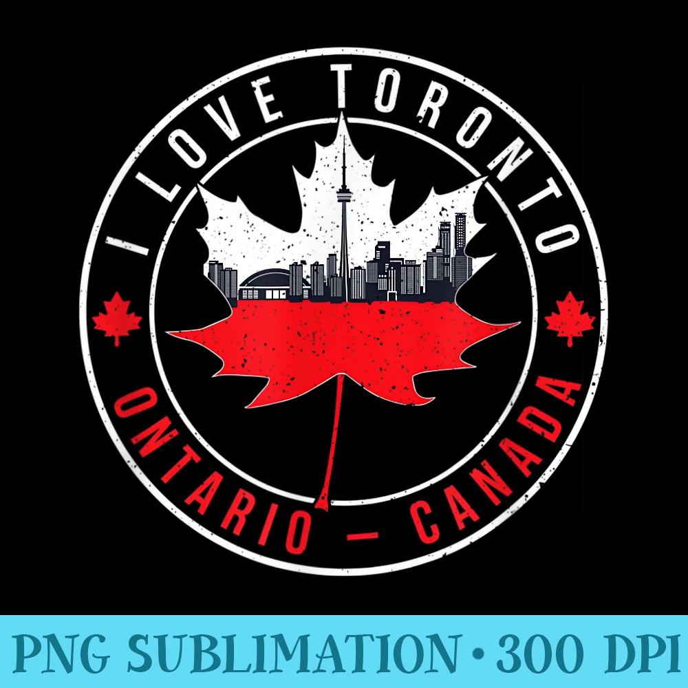I Love Toronto Canada Toronto City Skyline Inside Maple Leaf | Inspire ...