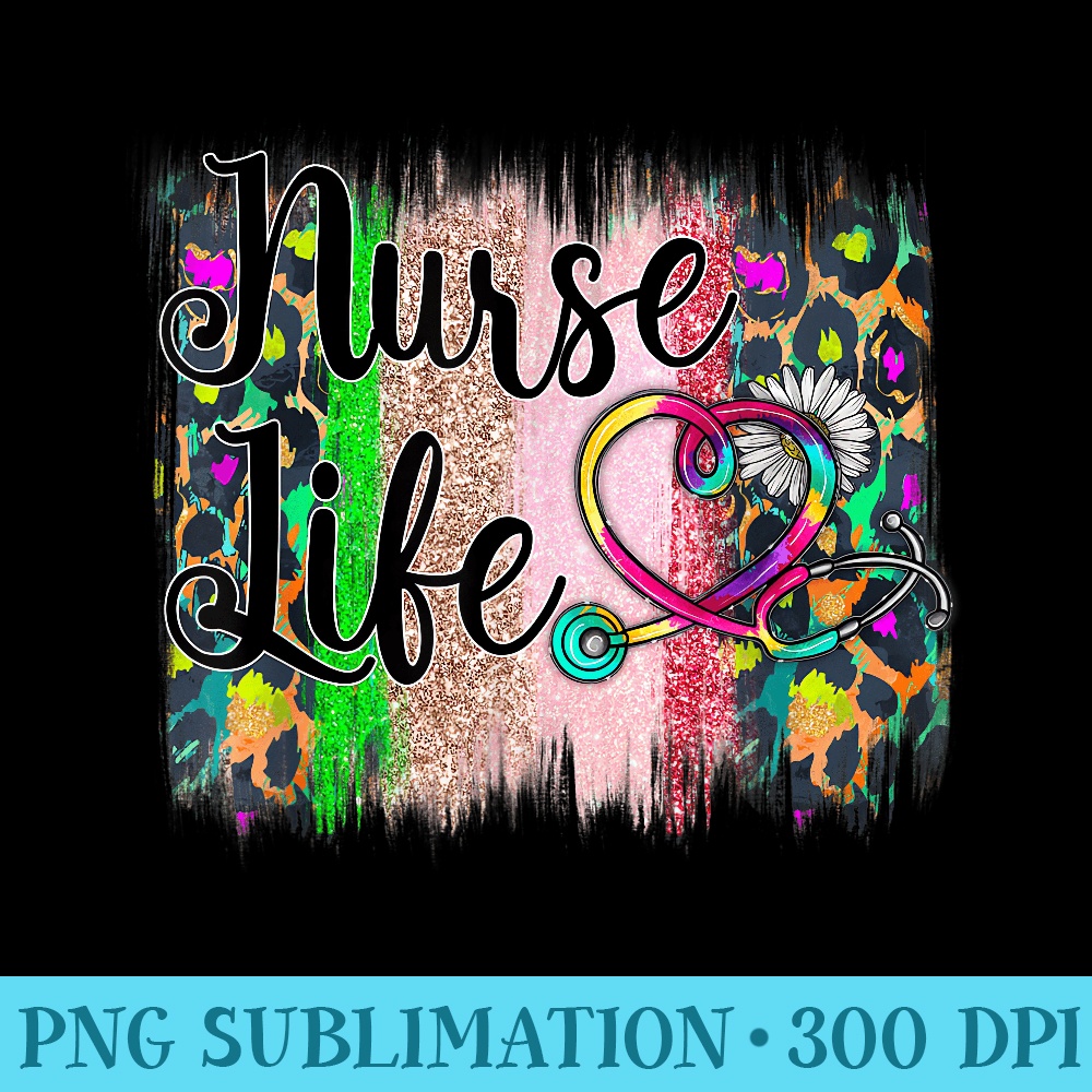 Leopard Tie Dye Nurse Life for Nurse Nurses Week - Free Tran | Inspire ...