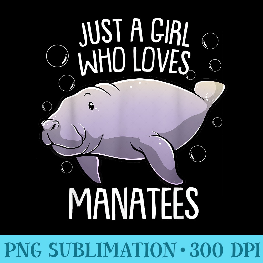 Funny Manatee Design For Girls Sea Cow Lovers - PNG Download | Inspire ...