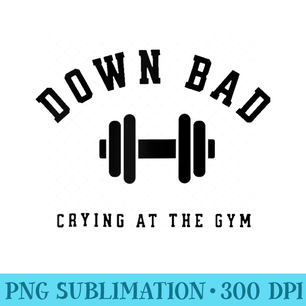 Motivation Crying at the Gym Down Bad Workout Dumbbells Ragl | Inspire ...
