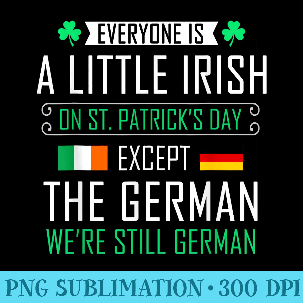 German Irish on St Patricks day - Shirt Vector Art | Inspire Uplift