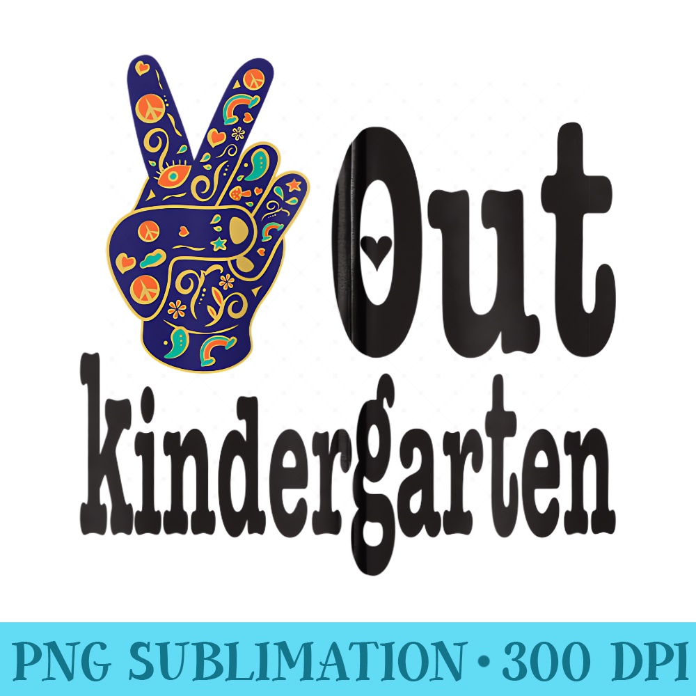 Peace Out Kindergarten Last Day of School Kindergarten Grad | Inspire ...