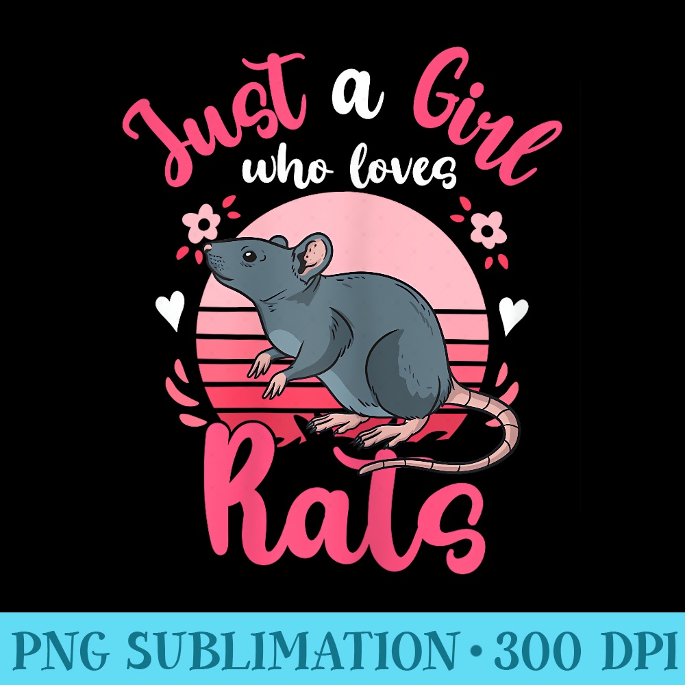 Rat Just a Girl Who Loves Rats - PNG Download Resource | Inspire Uplift