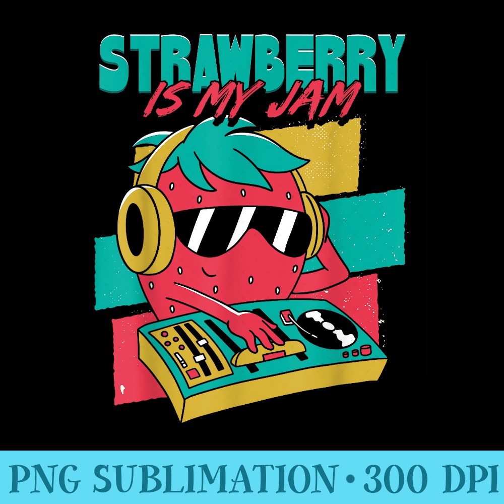 Strawberry Is My Jam - Shirt Clipart Free PNG | Inspire Uplift