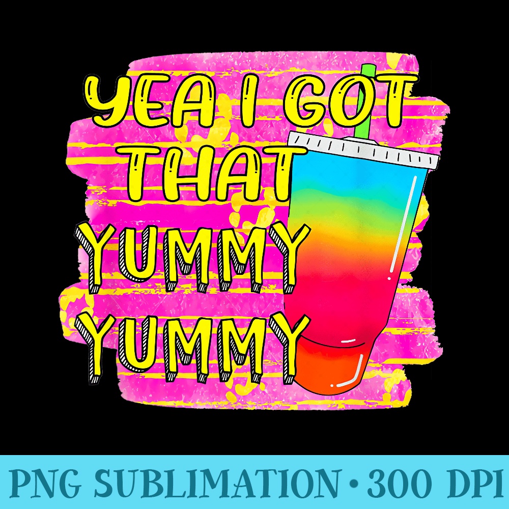 Yea I Got That Yummy Loaded Tea Lover Loaded Tea Junkie - PN | Inspire ...