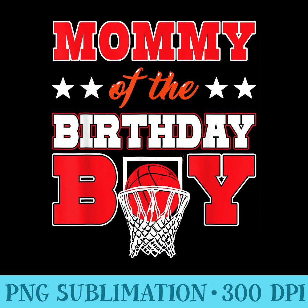 Basketball Party Mommy of the Birthday Baller Family Mom - S | Inspire ...