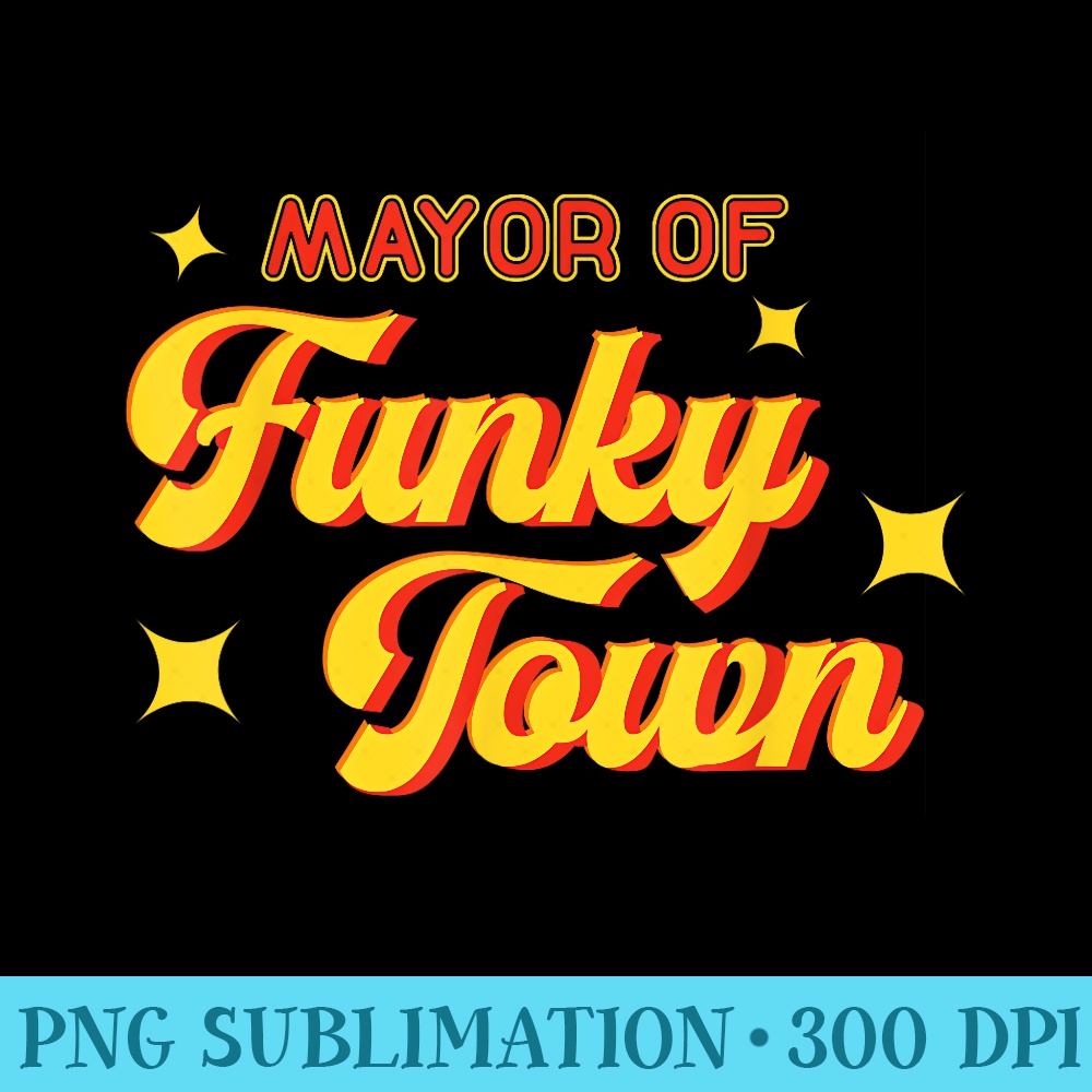 Mayor of Funky Town 1970s Disco Funk 70s Retro Funk - Unique | Inspire ...