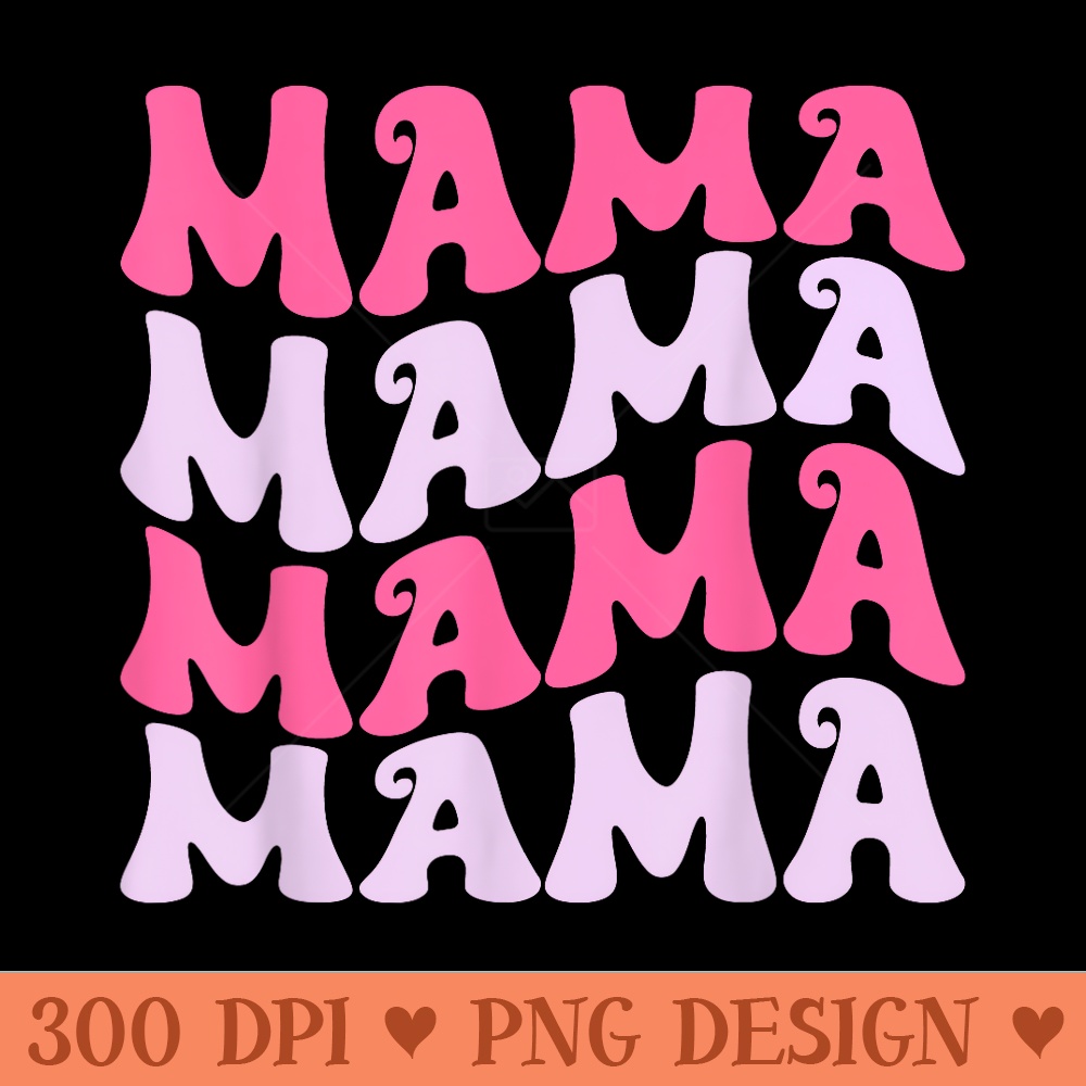 Mama Mommy Mom Boy Mom Boy Mama Girl Mommothers Day Inspire 7226