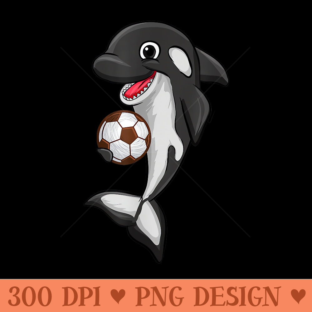Soccer ball Love Killer Whale Orca Lover Animal s - PNG Prin | Inspire ...