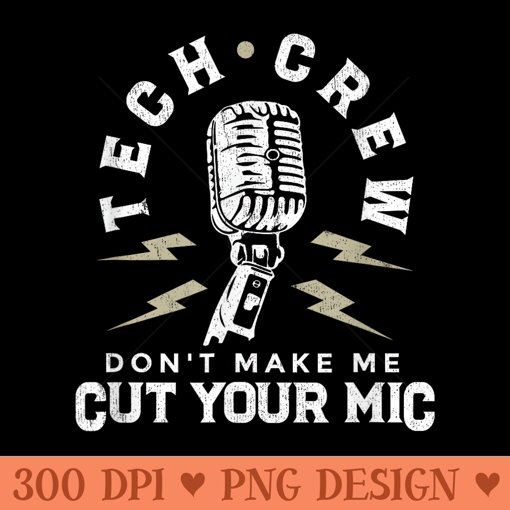 Funny Theater Stage Crew Drama Stage Manager Tech Crew - PNG | Inspire ...