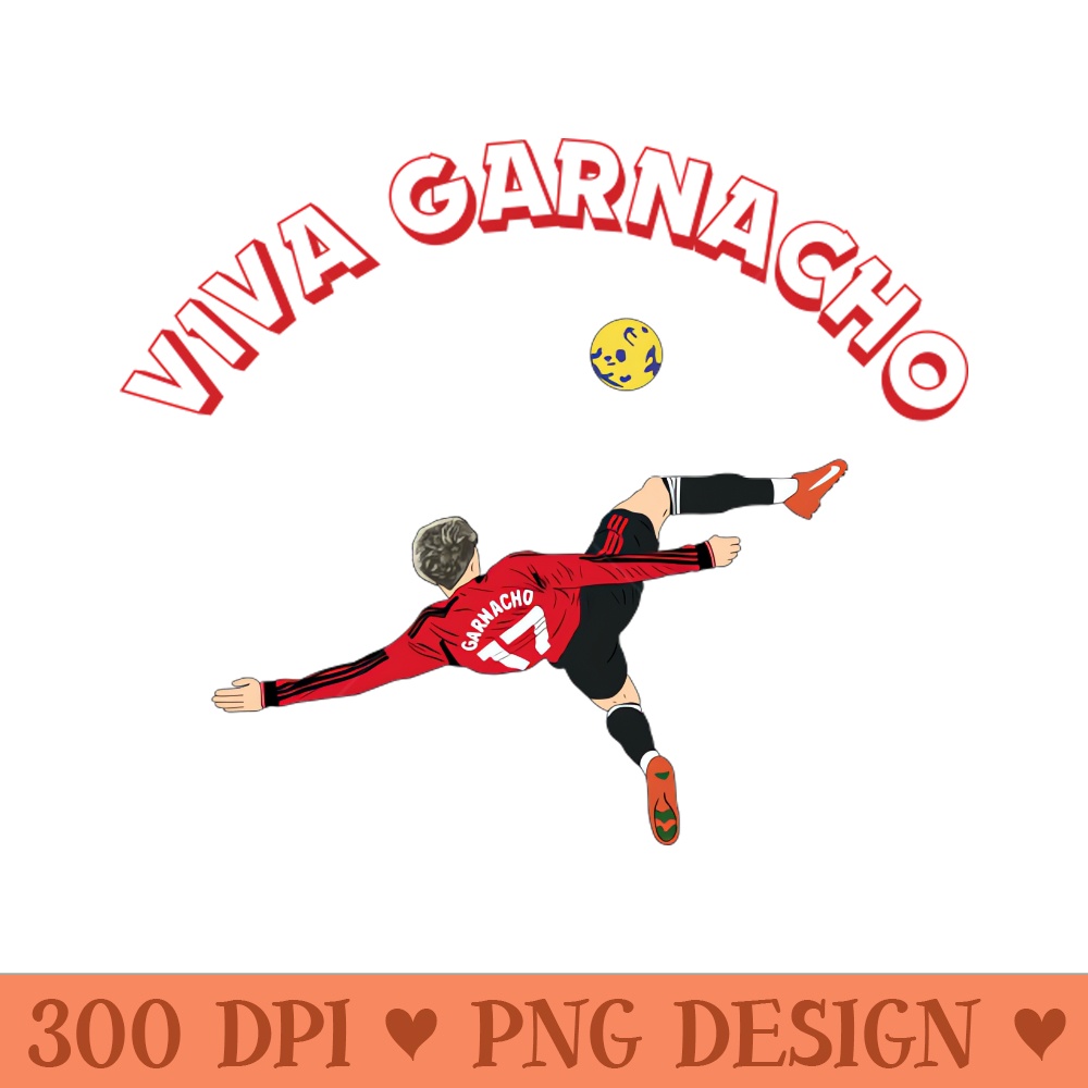 Viva Garnacho Alejandro Garnacho Overhead Kick Goal - PNG do | Inspire ...