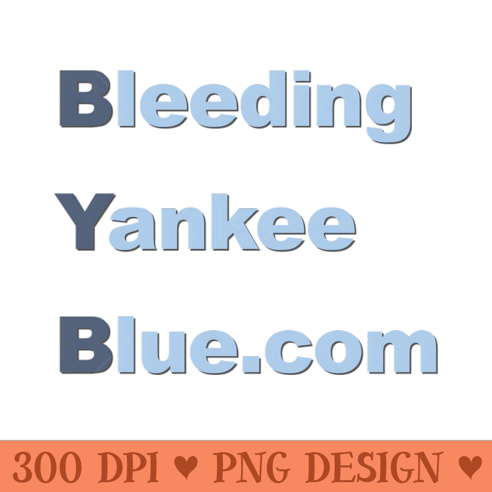 Alternate Design Bleeding Yankee Blue - PNG graphics | Inspire Uplift