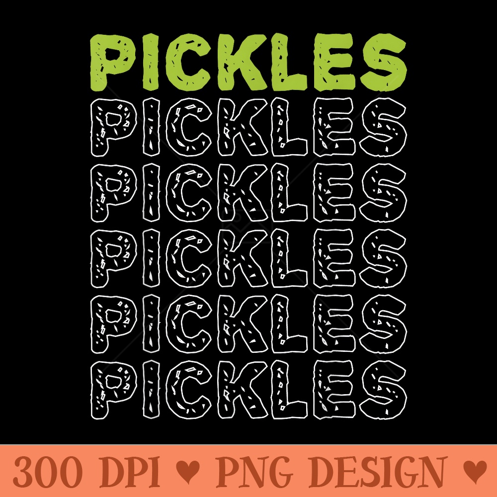 Pickles Vegan Pickle Lover Vegetable Farming Vegetarian - PN | Inspire ...