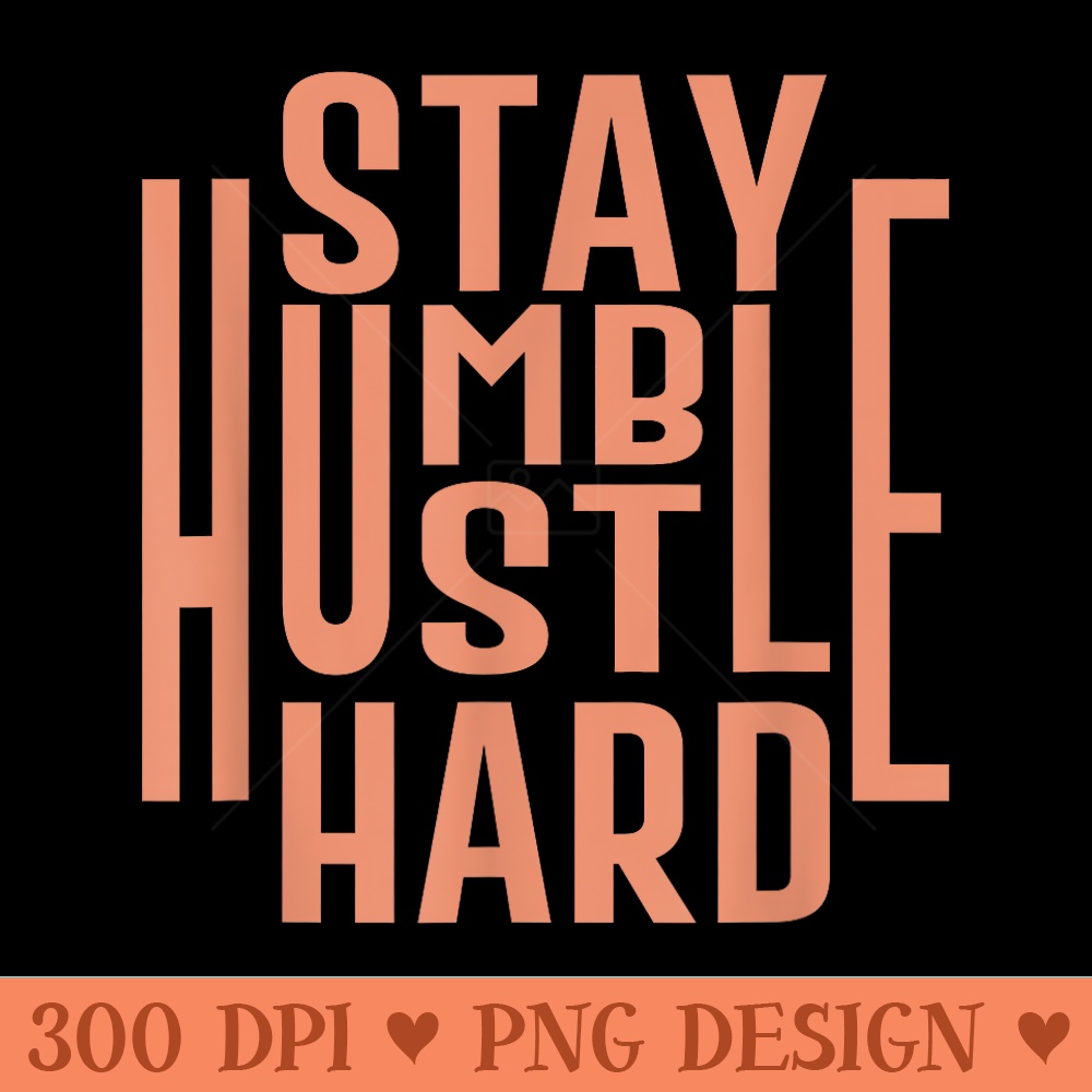 Stay Humble Clipart | Inspire Uplift