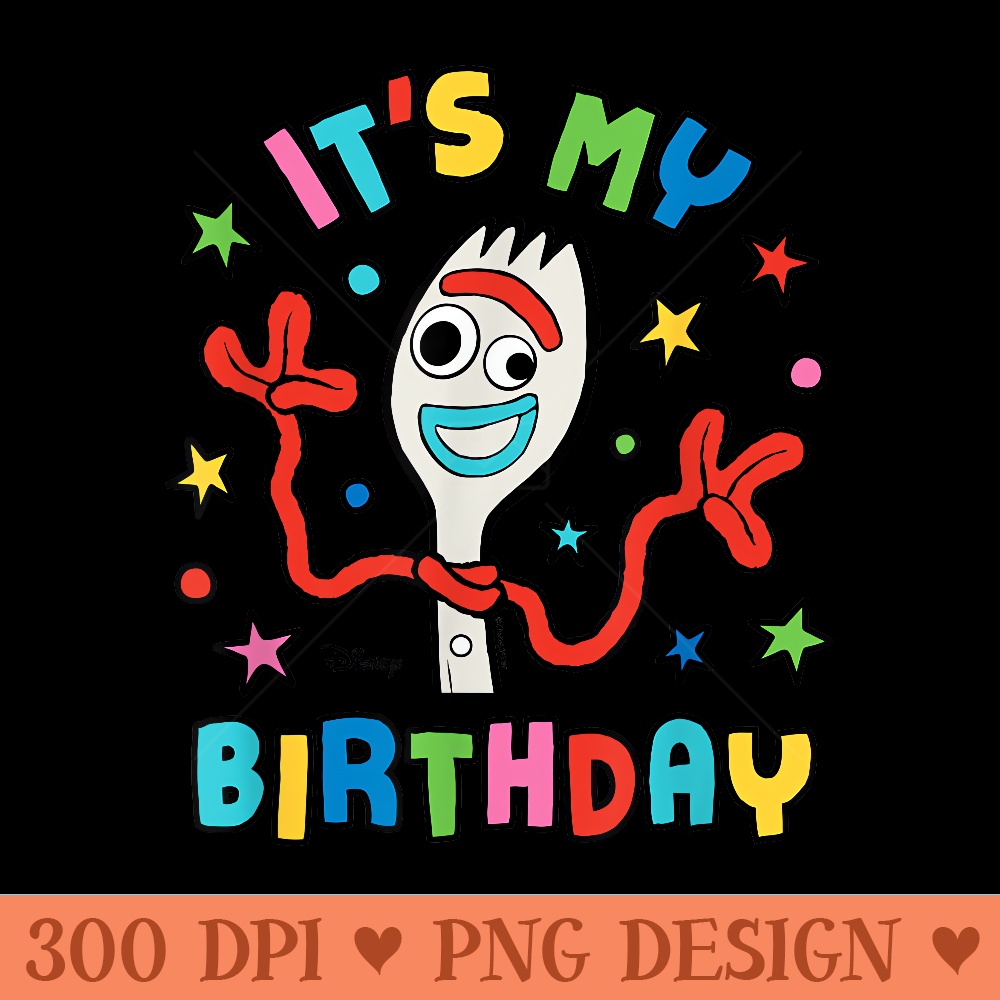Toy Story Forky Its My Birthday - PNG image download | Inspire Uplift