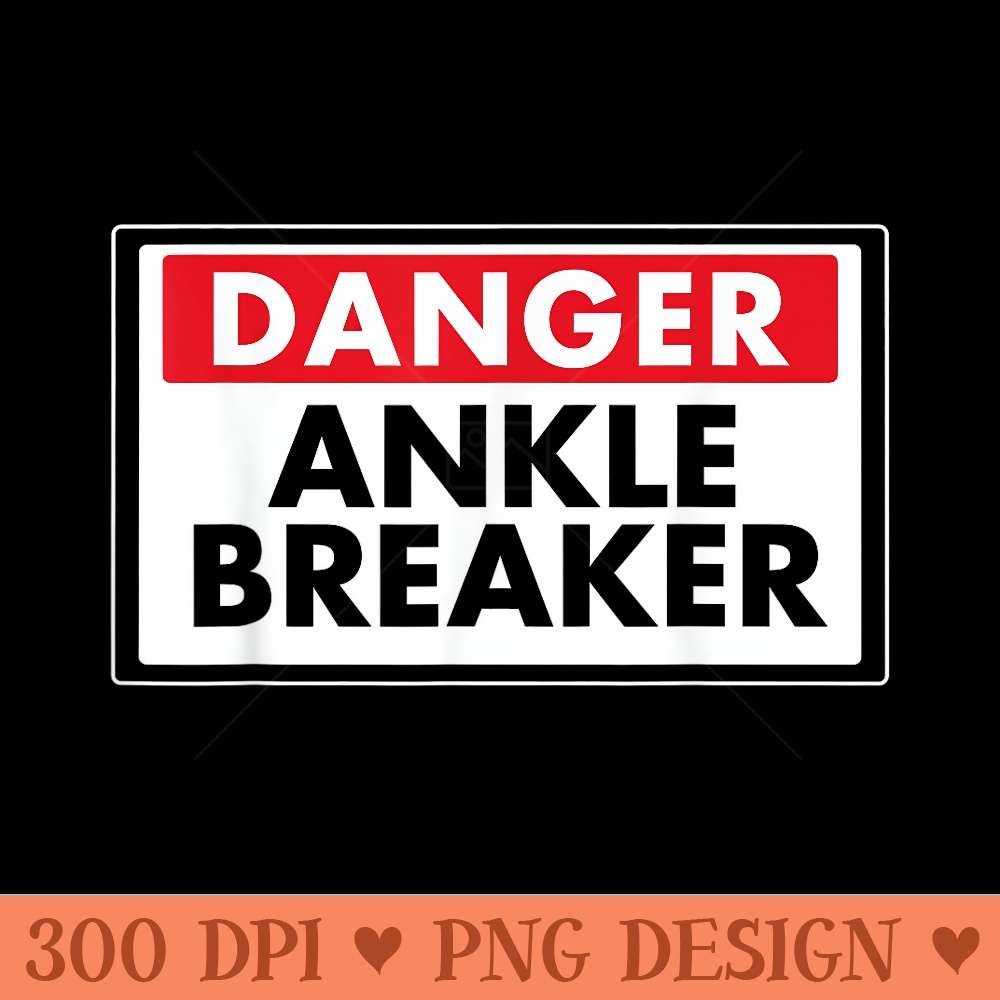 Ankle Breaker Basketball Slang Killer Crossover - Printable | Inspire ...