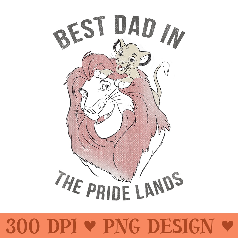 Disney The Lion King Fathers Day Simba Mufasa Best Dad - Hig | Inspire ...