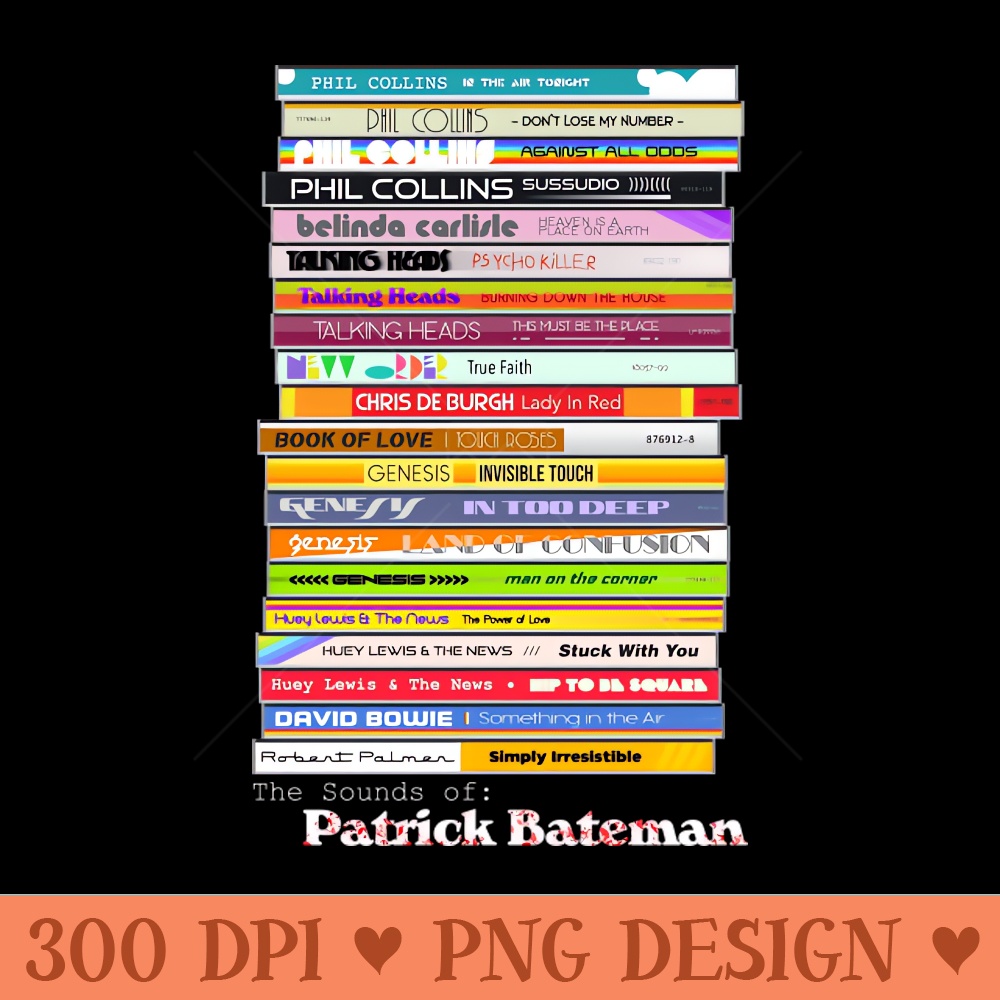 The Sounds of Patrick Bateman American Psycho Fan - Download | Inspire ...