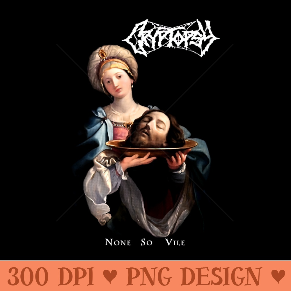 Cryptopsy None So Vile - Download PNG Picture | Inspire Uplift